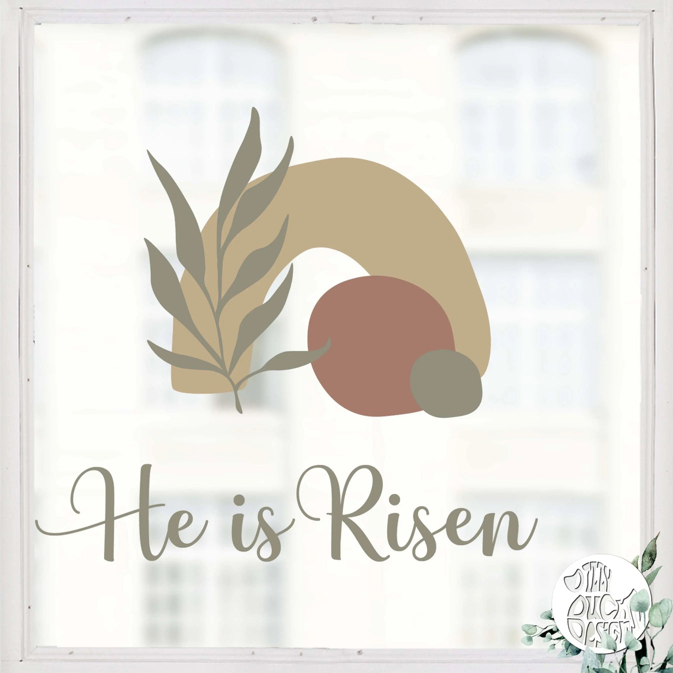 Boho He Is Risen Easter Empty Tomb Window Decal – Dizzy Duck Designs